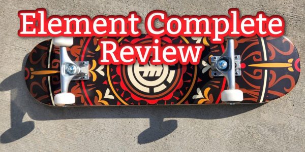 Element Skateboards Complete Setup Review - Board of the World