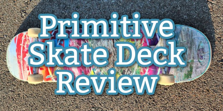 Primitive Skateboards Review the Hamilton Skate Deck
