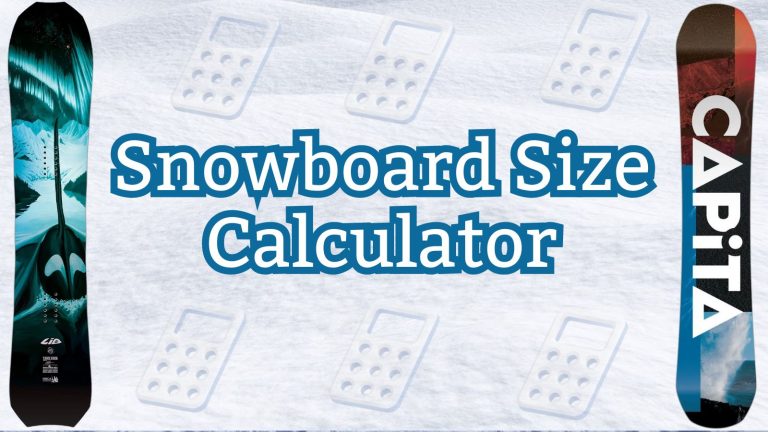 Snowboard Size Calculator: Tool to Find the Right Length Board