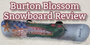 2024 Burton Blossom Review: How Does This Board Ride in the Park ...