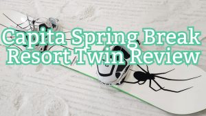 Capita Spring Break Resort Twin Snowboard Review: An In Depth Look ...